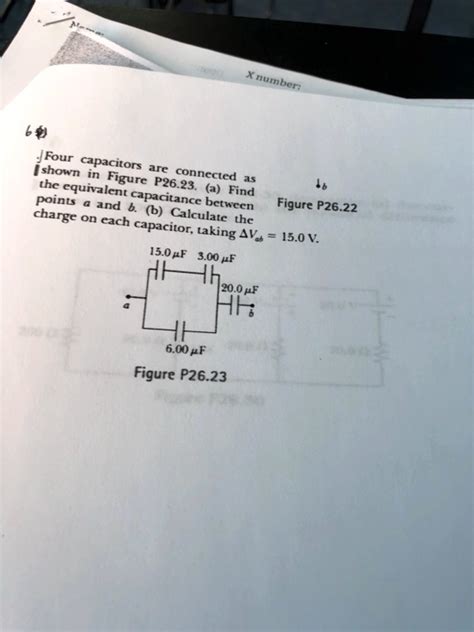 X Number 6 Four Capacitors Are Connected As Shown In Figure P2623afind The Equivalent