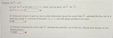 Solved Pose Div Fxyz2 A Find Divf At The Point 321