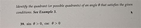 Solved Identify The Quadrant Or Possible Quadrants ﻿of An