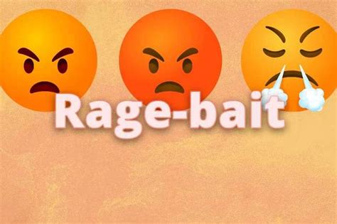 Rage Bait Slang Meaning Merriam Webster