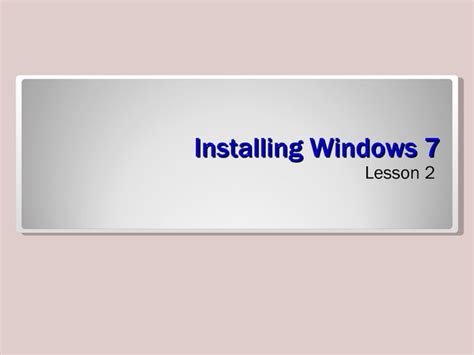 It109 Microsoft Windows 7 Operating Systems Unit 03 Lesson 02 Ppt