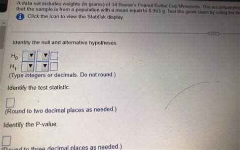Solved A Data Set Includes Weights In Grams Of Reese S Chegg Com