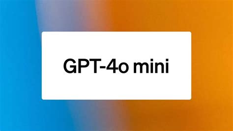 Openai Launches Small Ai Model Gpt 4o Mini What Is It And Why Is It Important Mint
