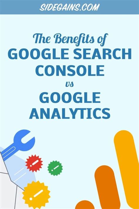 Google Search Console Vs Google Analytics SideGains