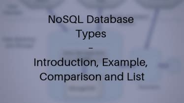 Nosql Database Types Introduction Example Comparison And List Rcv Academy