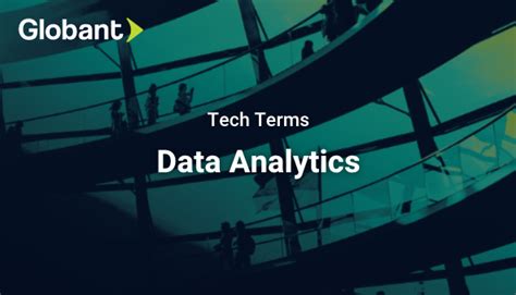 What Is Data Analytics Globant Tech Terms