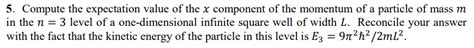 Solved 5 Compute The Expectation Value Of The X Component
