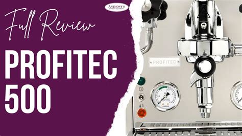 Profitec Pro 500 Pid Espresso Machine Review Professional Espresso At Home Anthonys Espresso