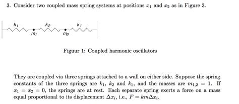 Solved 3 Consider Two Coupled Mass Spring Systems At