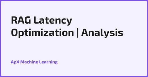 Rag Latency Optimization Analysis And Reduction