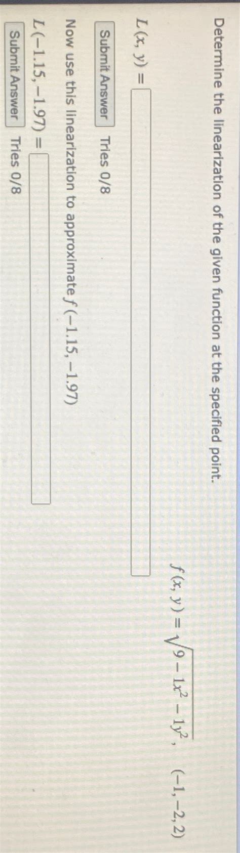Solved Determine The Linearization Of The Given Function At