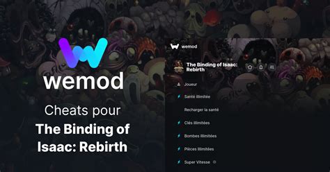 Cheats Et Trainers Pour The Binding Of Isaac Rebirth Sur Pc Wemod