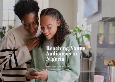 Wispaz Technologies On Linkedin How To Reach Young Audiences In Nigerias Advertising World