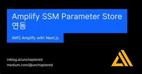 Amplify Ssm Parameter Store 연동 Unchaptered
