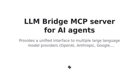 Llm Bridge Mcp Server For Ai Agents