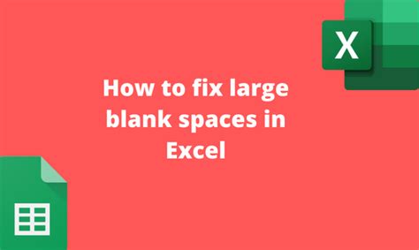 How To Fix Large Blank Spaces In Excel Basic Excel Tutorial