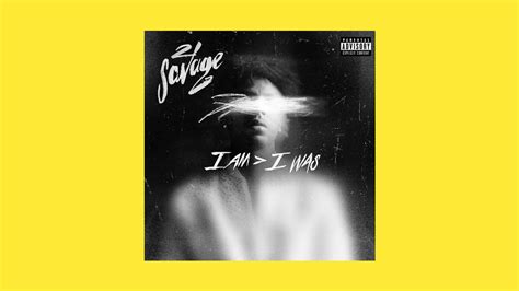 Album Review 21 Savages I Am I Was Variety