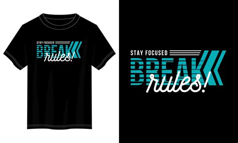 break the rules typography tshirt design graphic by habib munshi