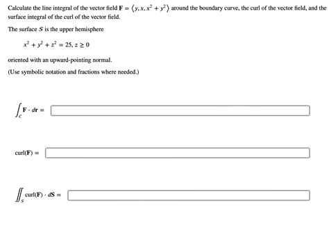 Solved Calculate The Line Integral Of The Vector Field Chegg