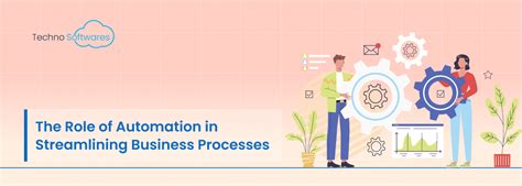The Role Of Automation In Streamlining Business Processes