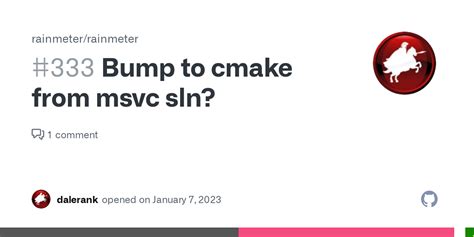 Bump To Cmake From Msvc Sln · Issue 333 · Rainmeterrainmeter · Github