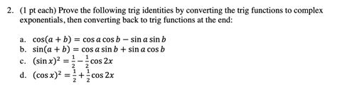 Solved Pt Each Prove The Following Trig Identities By Chegg