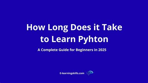 How Long Does It Take To Learn Python 2025