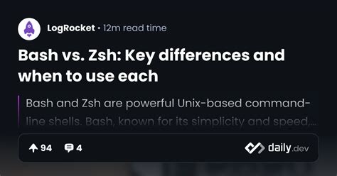 Bash Vs Zsh Key Differences And When To Use Each Dailydev
