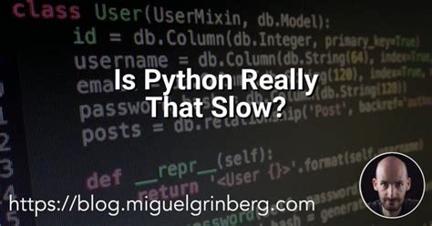 Is Python Really That Slow Programming Dev