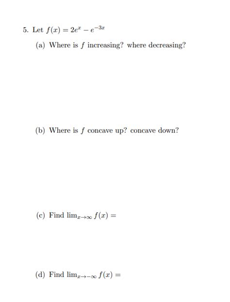 Solved Let F X Exe X A Where Is F Increasing Where Chegg Com