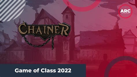 Chainer Class Of 2022 Arc Academy