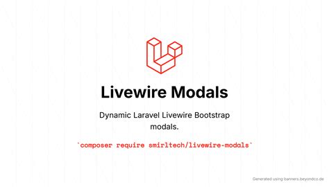 Github Smirltechlivewire Modals Dynamic Laravel Livewire Bootstrap