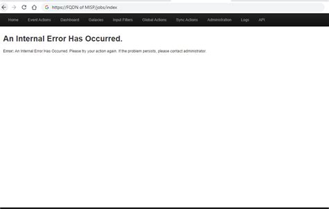 Misp Jobs An Internal Error Has Occurred · Issue 8003 · Mispmisp