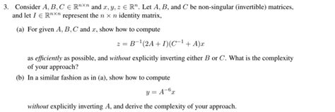 solved 3 consider a b c e r xn and r y z e r let a