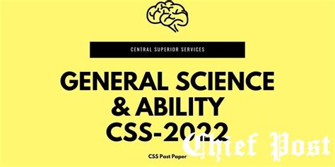 General Science And Ability 2022 CSS Past Paper Chief Post