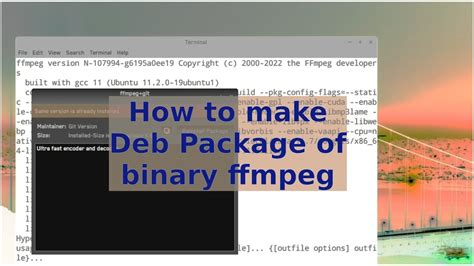 how to make deb package of binary ffmpeg youtube