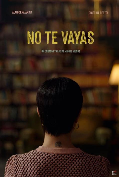 No Te Vayas C 2024 Filmaffinity