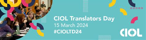 Ciol Conference Season 2024 Ciol Chartered Institute Of Linguists