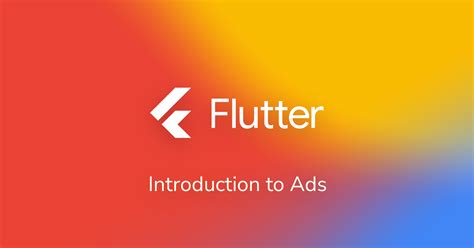 Implementing Ads In Flutter Monetize Your App With Admob