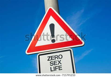 Zero Sex Life Traffic Sign Exclamation Stock Photo Shutterstock