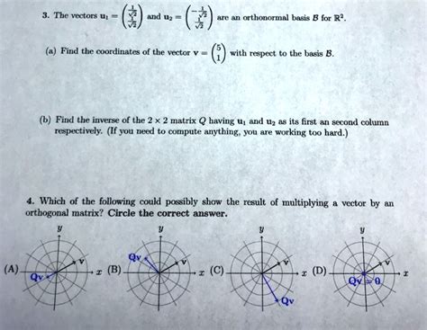 The Vectors U1 And Uz Orthonormal Basis B For R Find The Coordinates Of The Vector With Respect
