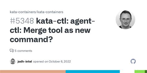 Kata Ctl Agent Ctl Merge Tool As New Command · Issue 5348 · Kata
