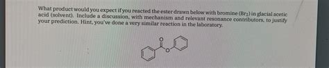 Solved What product would you expect if you reacted the | Chegg.com
