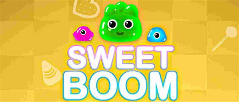 Play Sweet Boom - Puzzle Game Free Online Games - Lurung.com