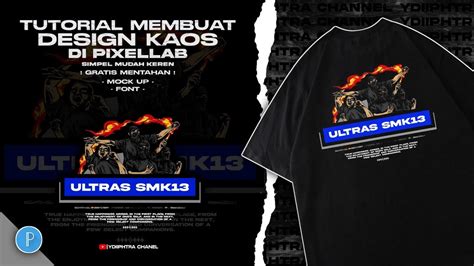 TUTORIAL MEMBUAT DESIGN KAOS ALA ALA ULTRAS CASUAL BIKIN DESIGN KAOS