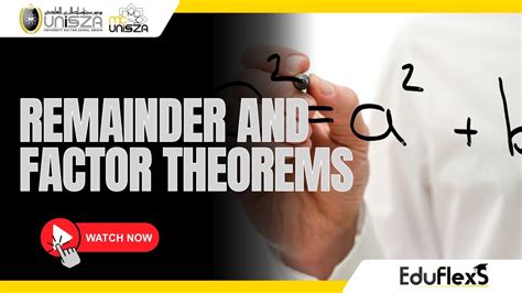 Remainder And Factor Theorems Eduflexs Unisza