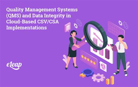 Quality Management Systems Qms And Data Integrity In Cloud Based Csv Csa Implementations