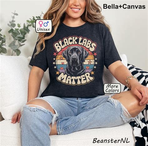 Black Labs Matter Shirt Funny Labrador Retriever T For Lab Mom