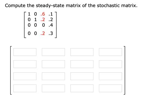 Answered Compute The Steady State Matrix Of The… Bartleby