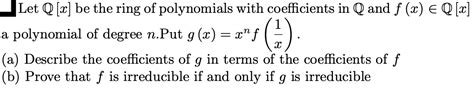 Solved Let Mathbb Q X Be The Ring Of Polynomials